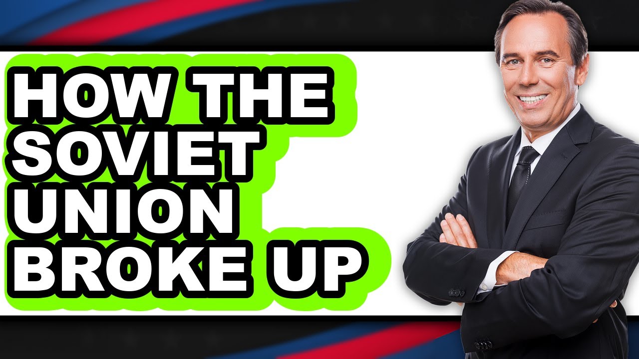 How the Soviet Union Broke Up - Step by Step - YouTube