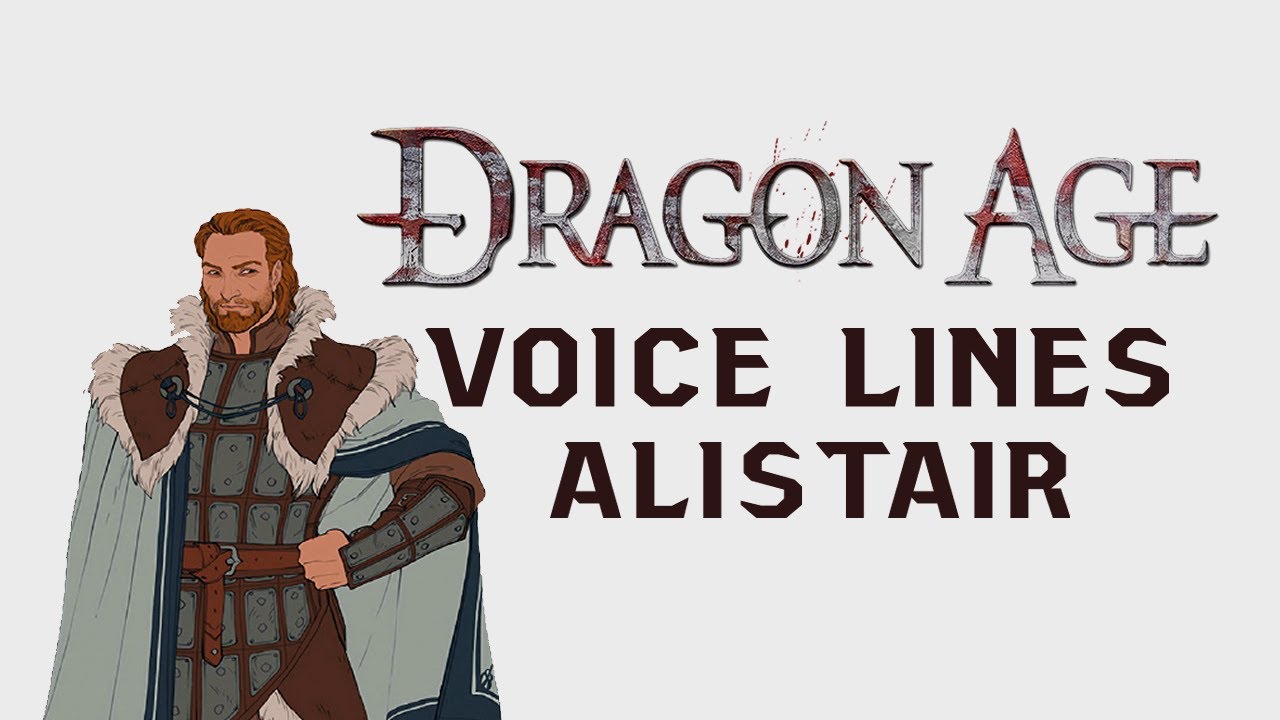 Alistair Voice Lines | Dragon Age: Origins - YouTube