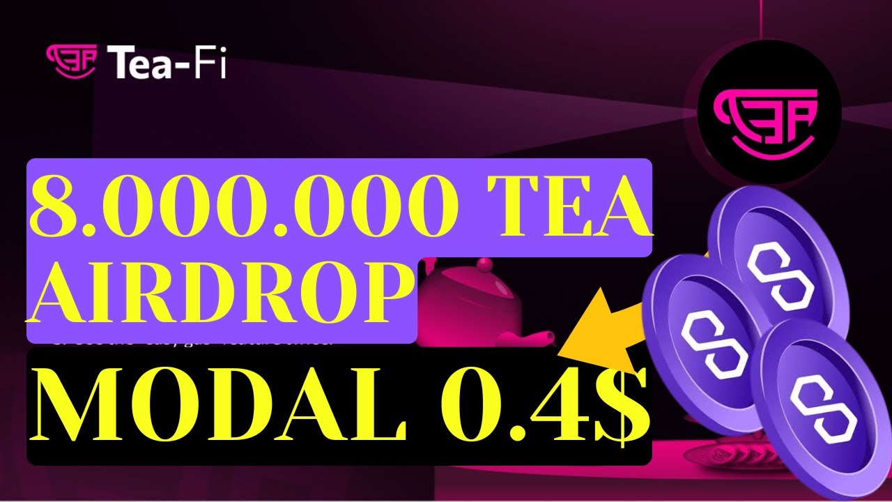 New Airdrop Tea-Fi Modal Polygon (POL) 1 0.4$ Bisa Dapat Airdrop 8.000. ...