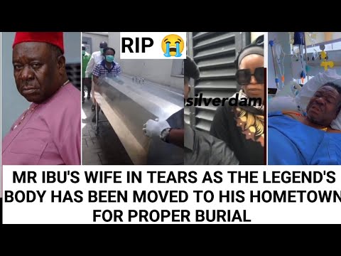 Mr Ibu's Wife In Tears As The Legend's Body Has Been Moved to His ...