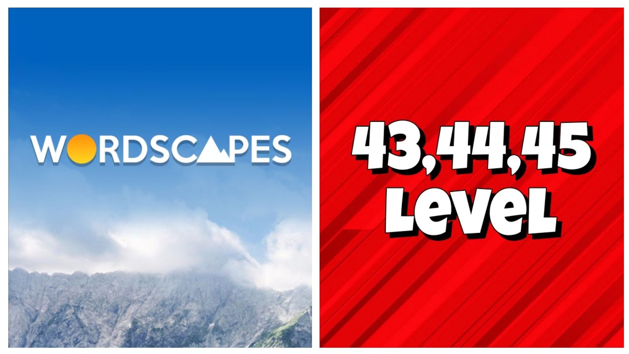 Wordscapes - 43,44,45 Level Answers - YouTube