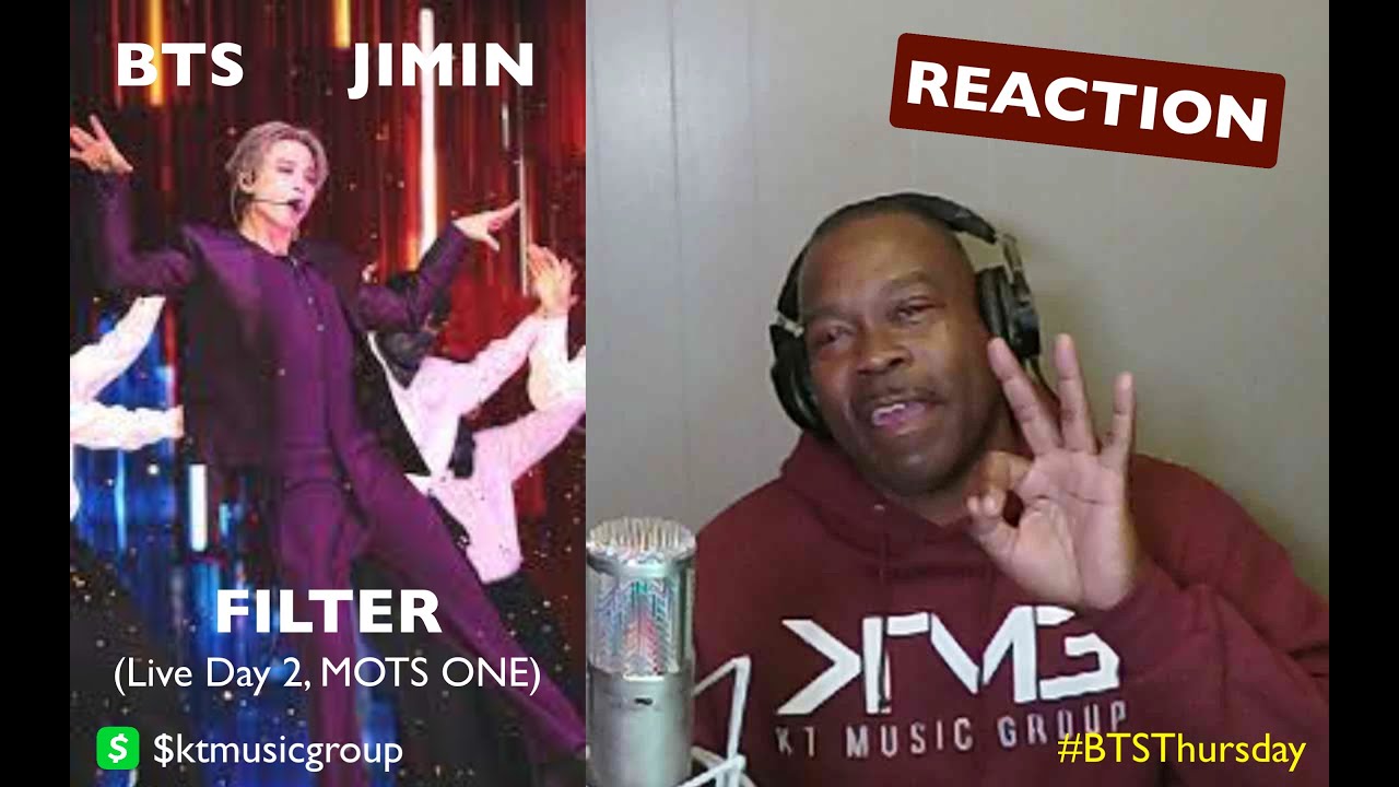 BTS (방탄소년단)Jimin - Filter (Day-2 Live performance MOTS ONE) REACTION ...