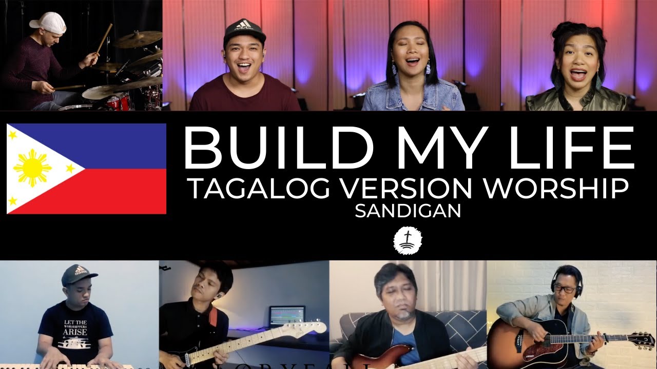 Build My Life - Tagalog Version Worship with Lyrics - Sandigan ...