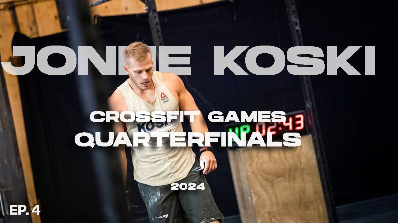 Chasing The Podium Ep.4 | Crossfit Games Quarterfinals | Jonne Koski - YouTube