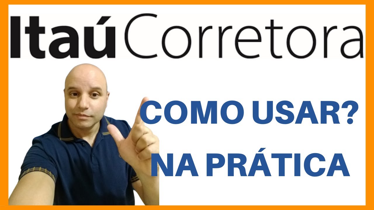 ITAÚ CORRETORA - COMO COMPRAR AÇÕES E FIIS NA PRÁTICA VIA HOME BROKER ...