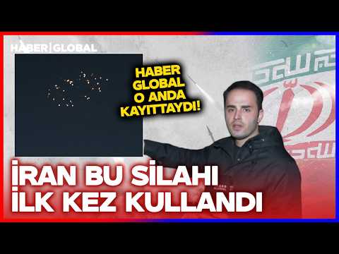 İran Bu Silahı İsrail'e Karşı İlk Kez Kullandı! Haber Global O Saldırıyı Görüntüledi