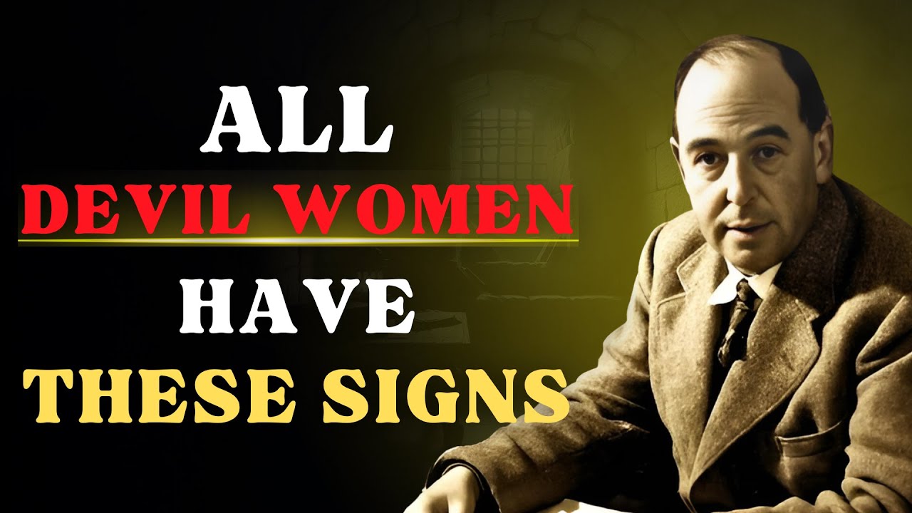7 Signs A Woman In Your Life Is Sent From The Devil | C.S Lewis Sermons ...