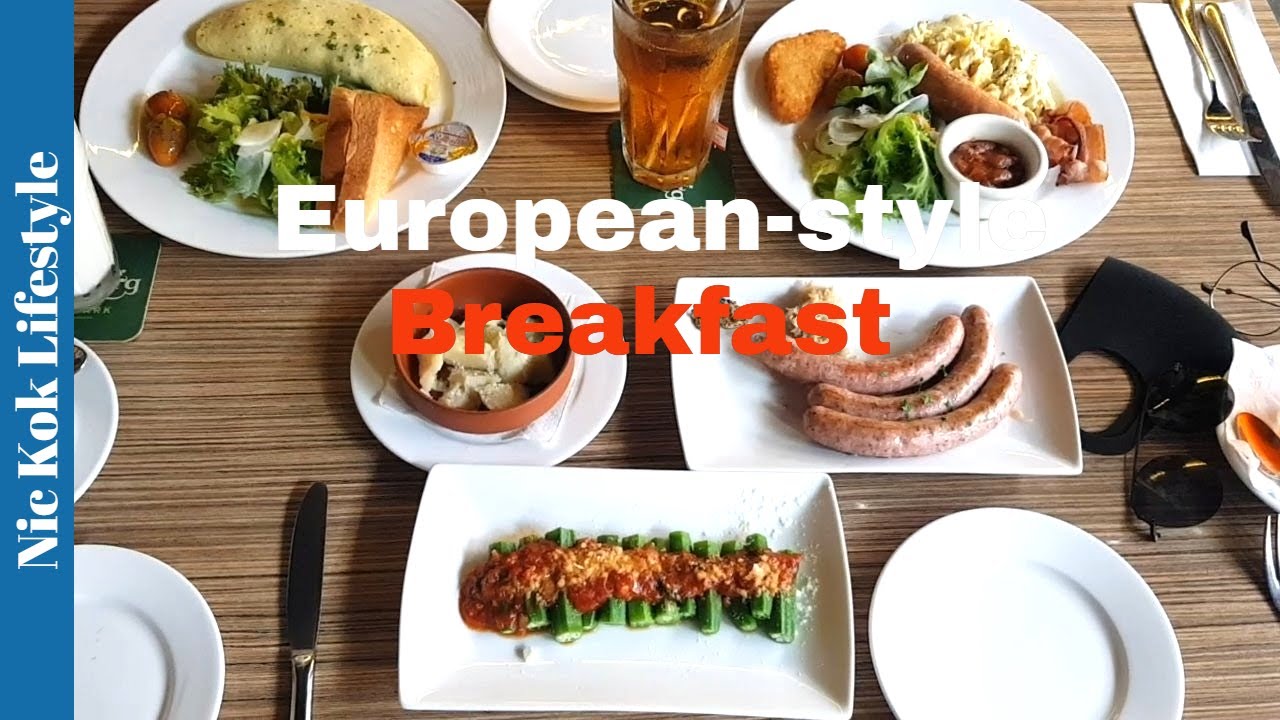 The Best European Style Breakfast I Mont Kiara I Nic Kok Lifestyle ...