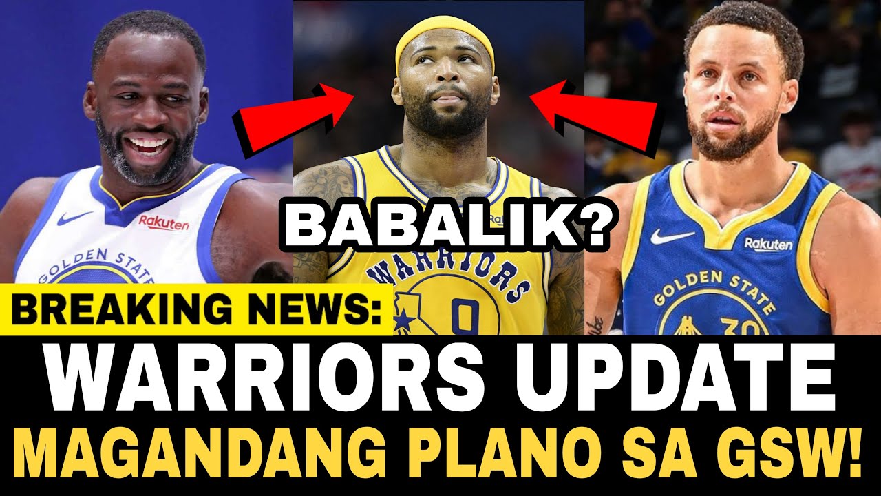 MAGANDANG PLANO TO SA WARRIORS! COUSIN NAG PAPARAMDAM NA SA GSW ...