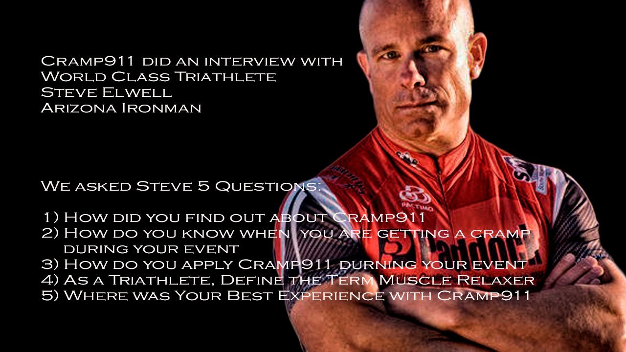 Cramp911 - Interview with Steve Elwell Age Group Ironman Triathlete ...