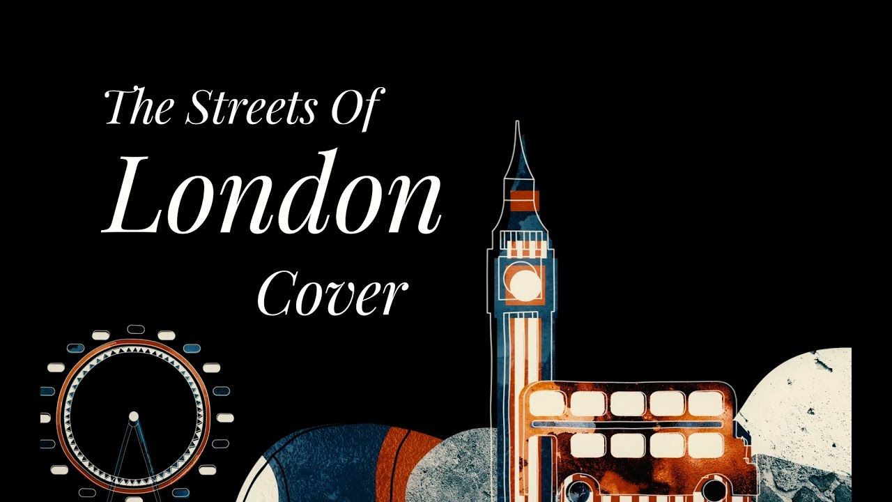 Ralph Mc'Tell "The Streets Of London" (Cover) - YouTube