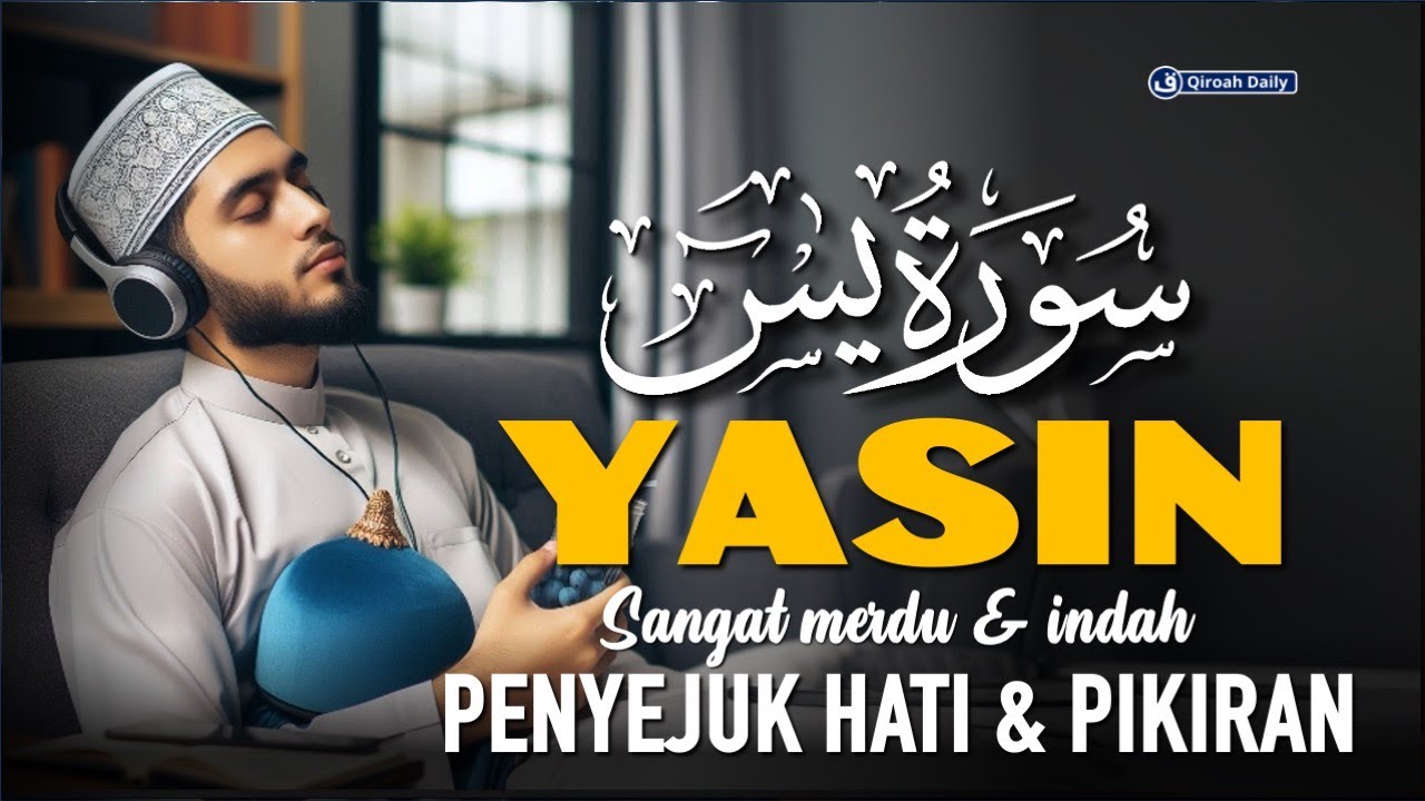 SURAH YASIN MERDU | MUROTTAL PAGI MERDU PEMBUKA PINTU REZEKI | RECITER ...