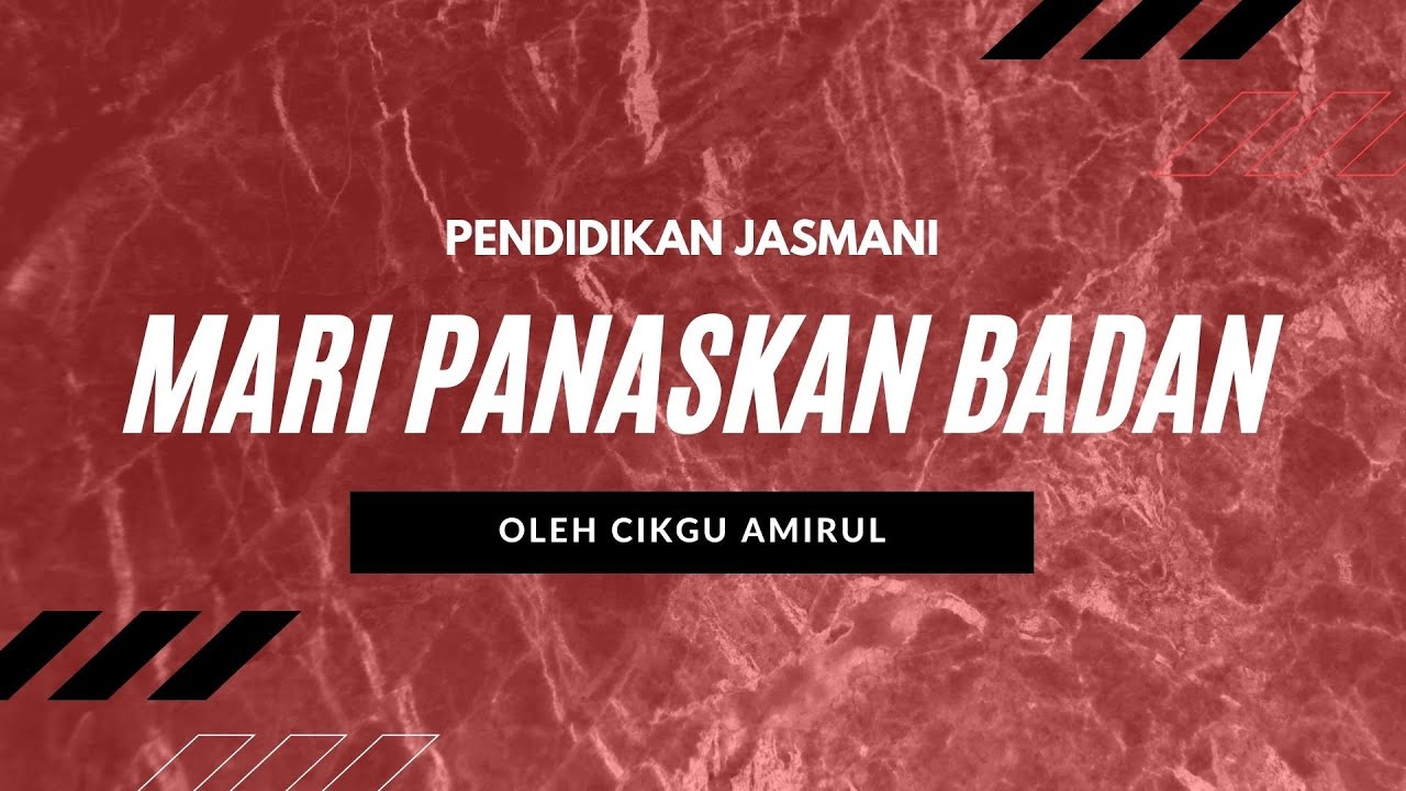 Pendidikan Jasmani || Mari Panaskan Badan - YouTube