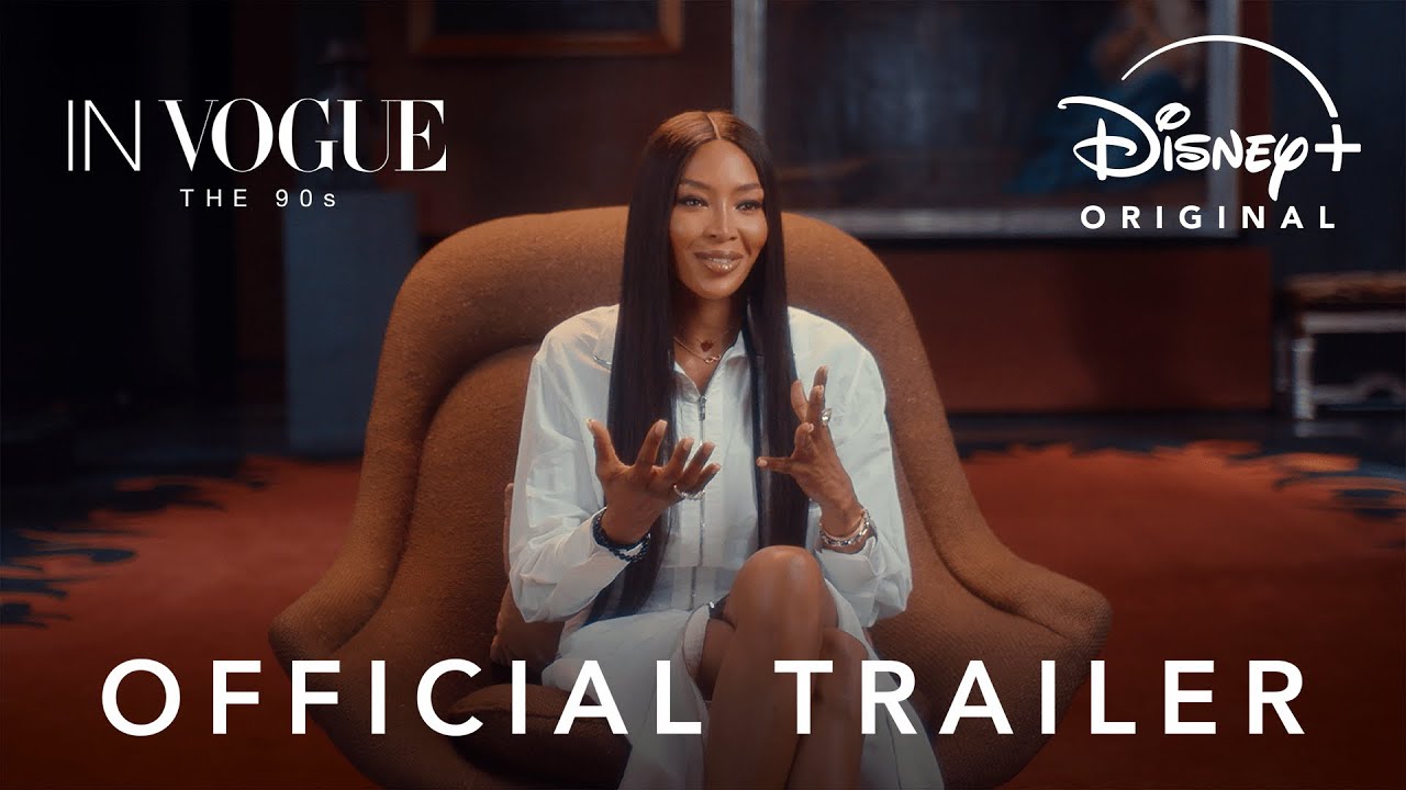 In Vogue: The 90s | Official Trailer | Disney+ - YouTube