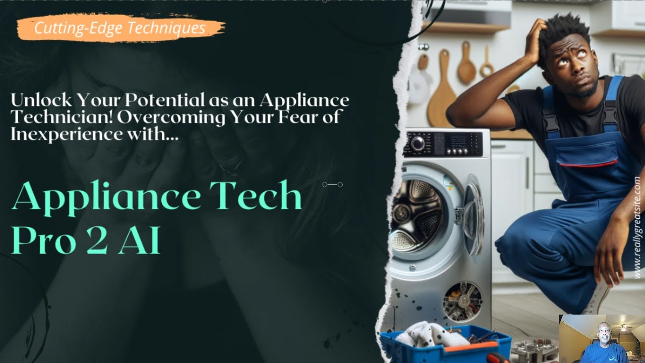 Overcoming Your Appliance Repair Fears of Inexperience - Appliance Tech Pro 2 AI - YouTube