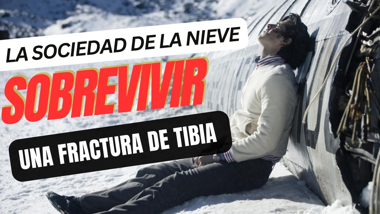 Cómo sobrevivir a una fractura de tibia SIN RECURSOS - YouTube