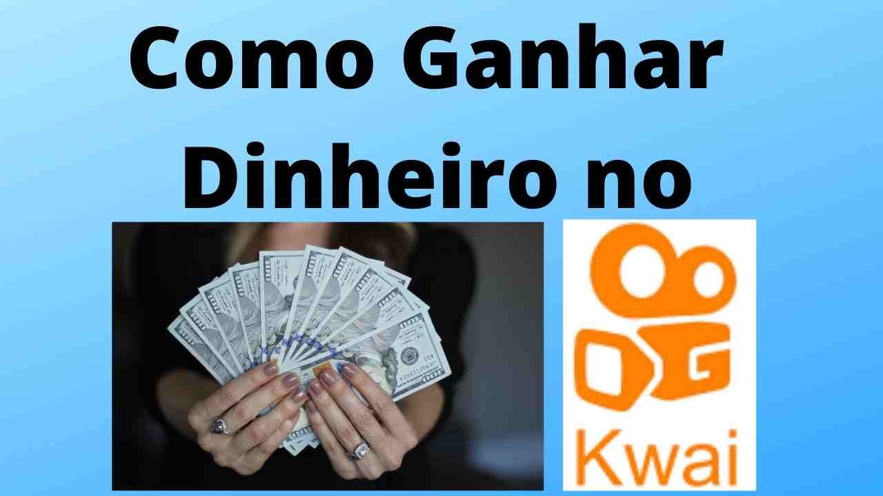 Como Ganhar Dinheiro No Kwai Em 2021 Tutorial Passo A Passo E 4445