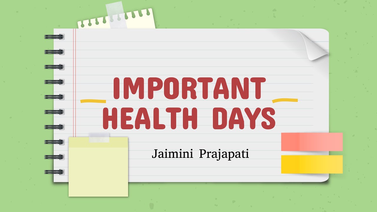 Important International and National Health Days | Nursing Smart ...