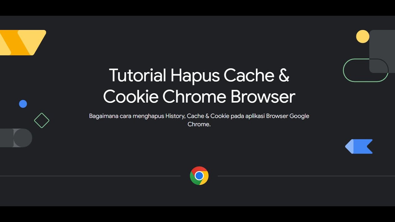 Tutorial Hapus Cache & Cookie Chrome Browser - YouTube
