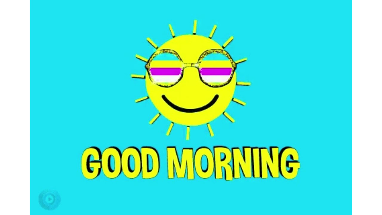 Good Morning - Sun themed - 2021 - YouTube