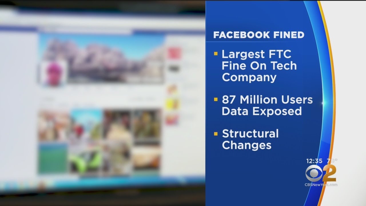 FTC Fines Facebook $5 Billion, Orders Changes On Privacy Protections ...