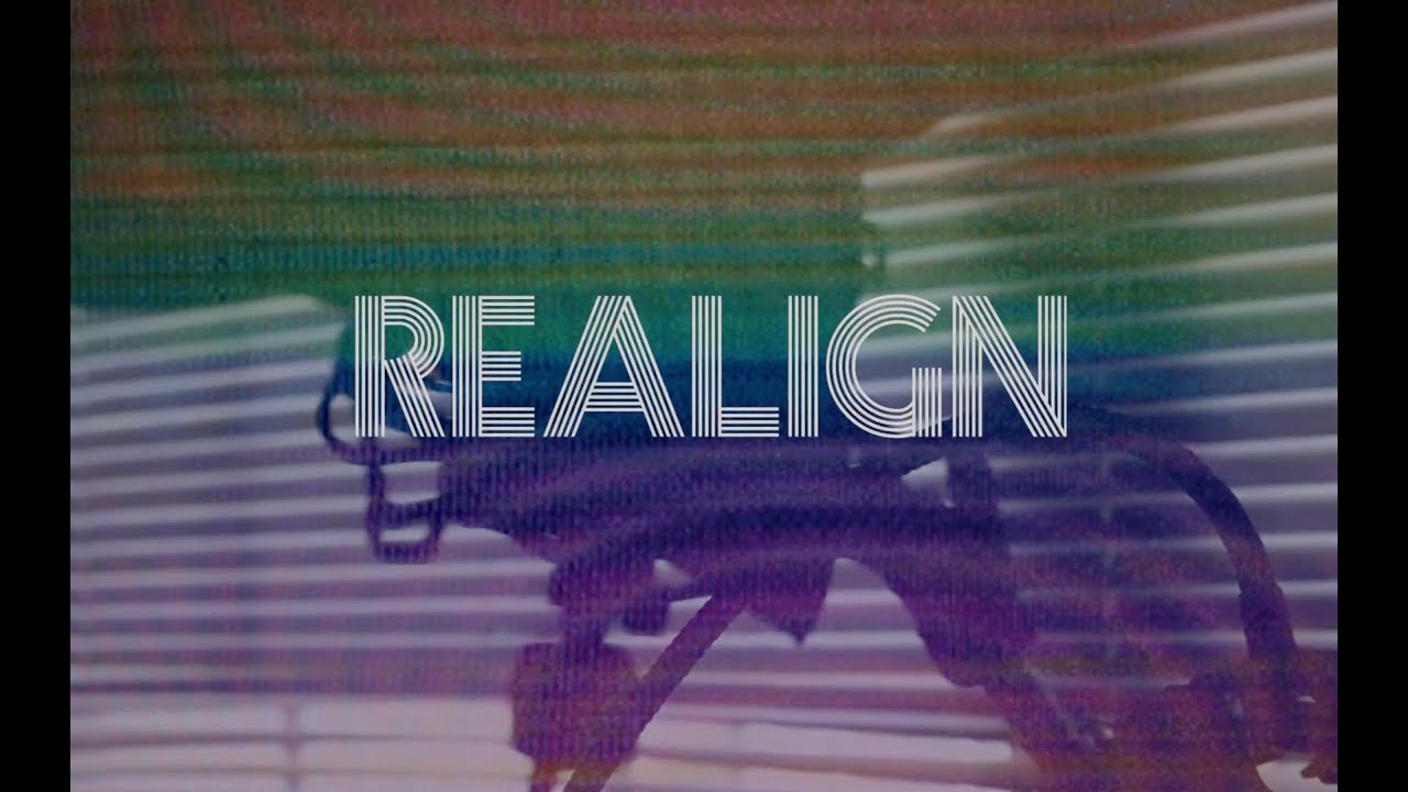 Realign - YouTube