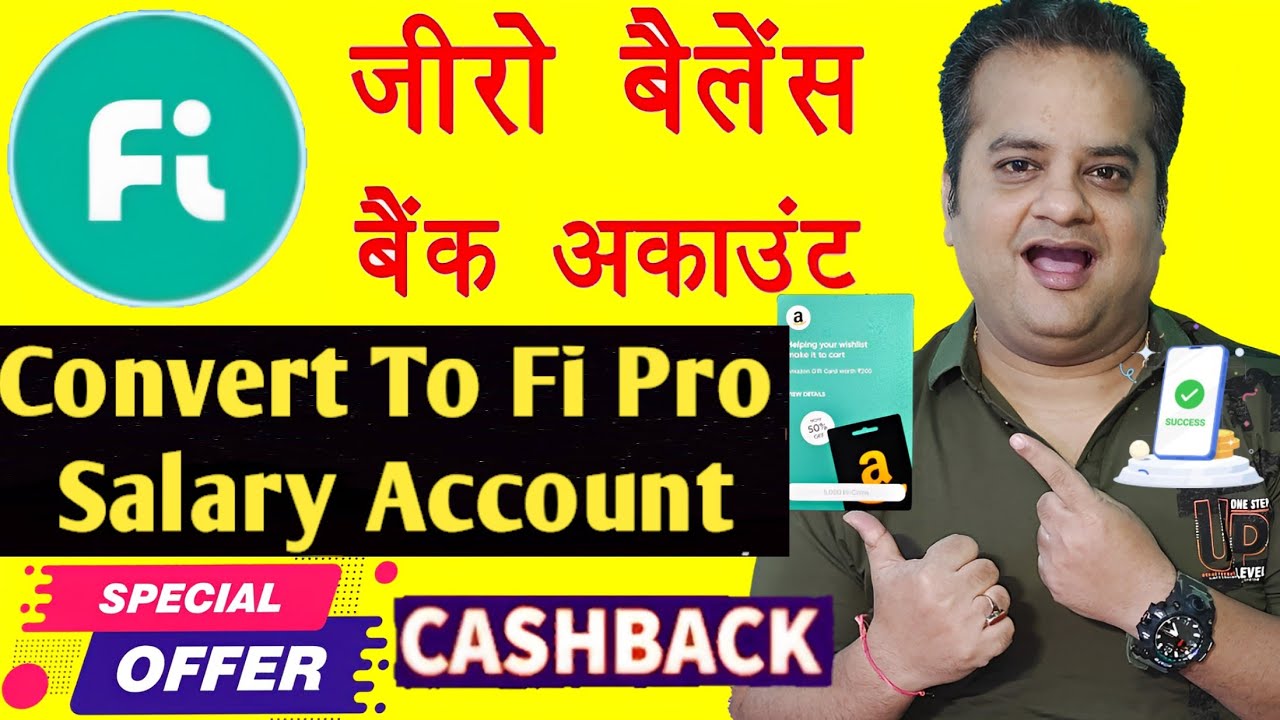 Fi Money Salary Account Upgrade | Flat 1000+ Cashback | Amazon Pay Loot ...