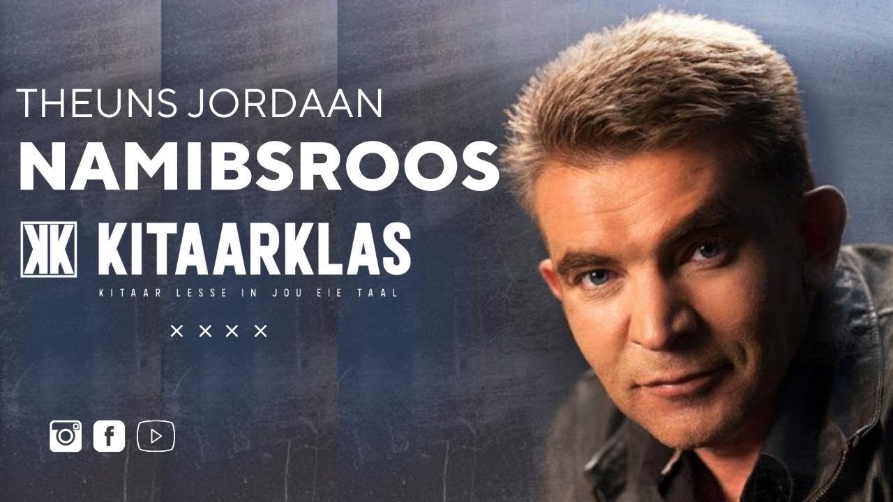 Namibsroos | Theuns Jordaan | Saam Speel Songs | Kitaar Lesse | Kitaar ...