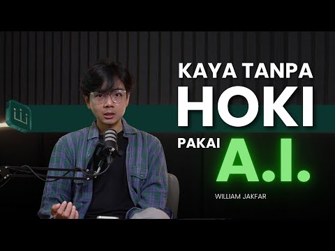 Kaya Tanpa Hoki Pakai AI - William Jakfar - YouTube