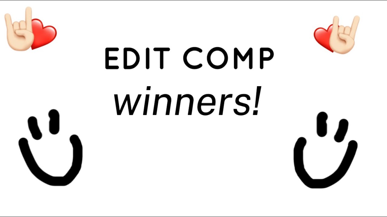 edit comp winners! - YouTube