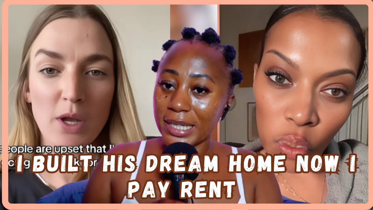 Helping Him Build His Dream Home For Free Only To Be Charged Rent Woman ...