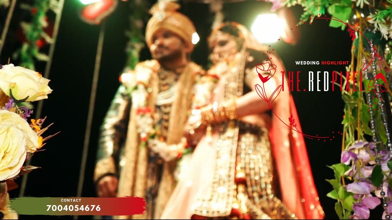Avinash & Vibha II The.redpixel II Patna II Wedding Highlight - YouTube