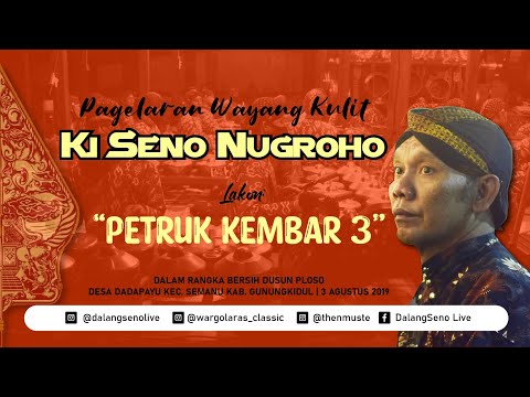#LiveStreaming KI SENO NUGROHO - PETRUK KEMBAR 3