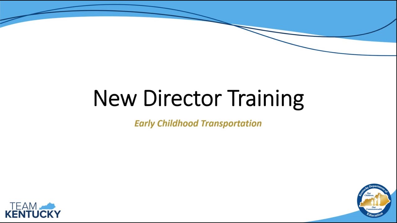 New Director Training: Early Childhood Transportation - YouTube