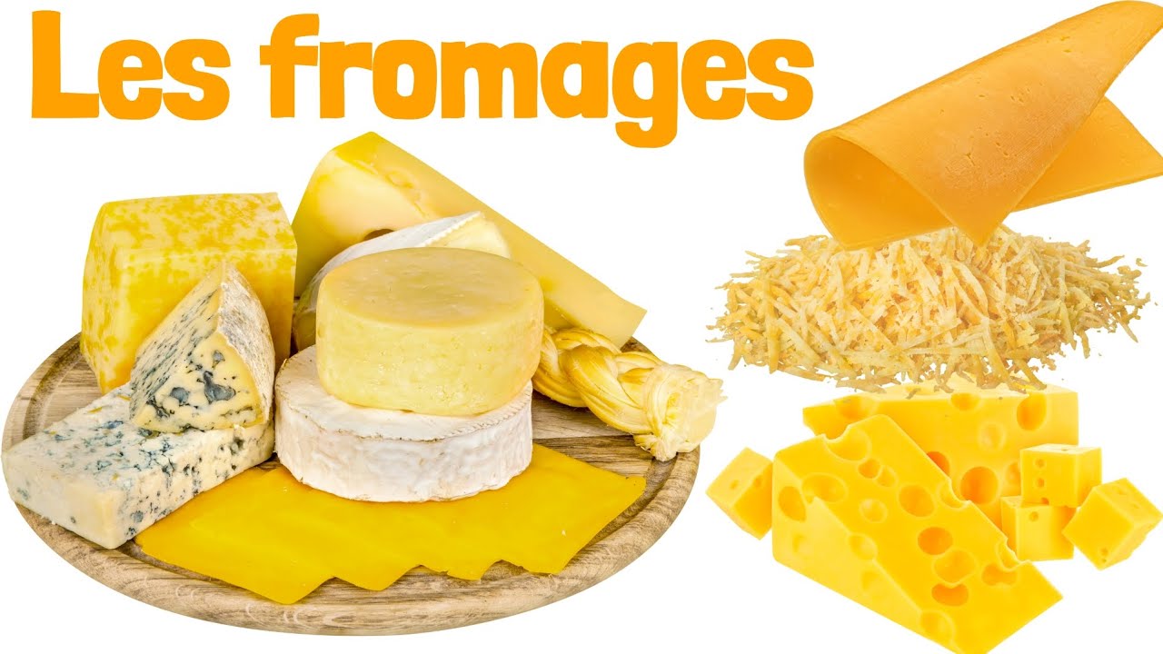 Apprendre les noms des fromages en français. - YouTube