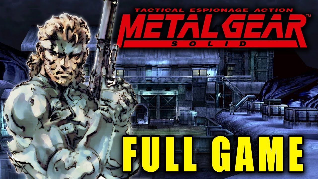 Metal Gear Solid 1 - FULL GAME - No Commentary - YouTube