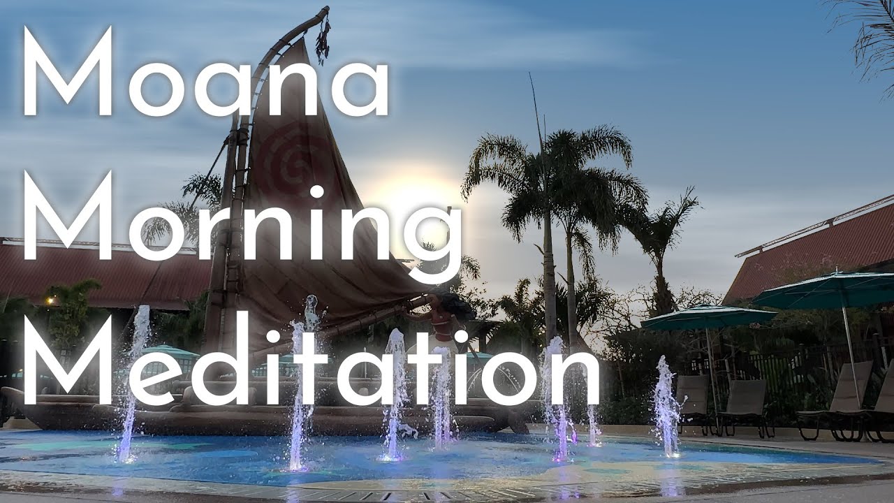 Morning Meditation at Disney Resort’s Moana Pool - YouTube