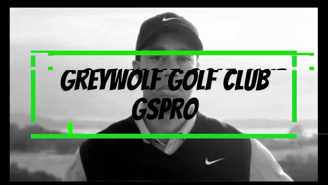 GSPRO - Greywolf G.C. Front 9 Flyover and Playthrough with Skytrak - YouTube