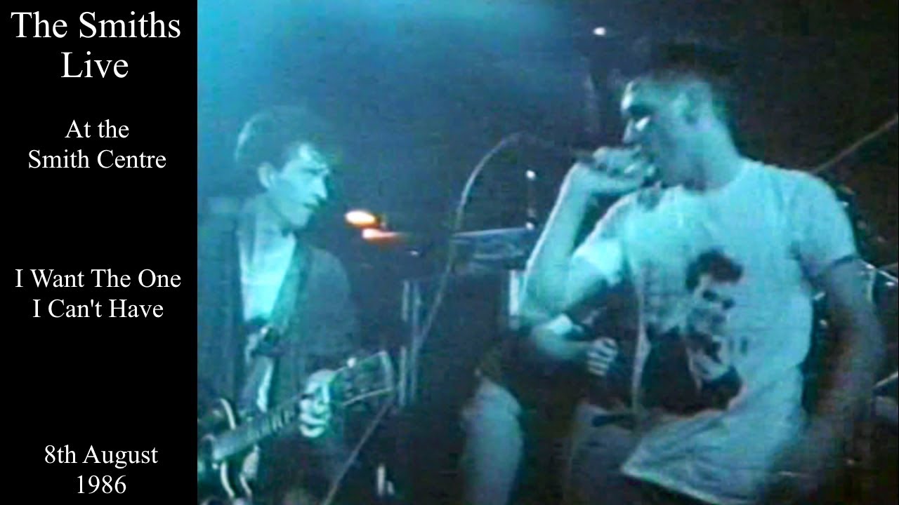 The Smiths Live | I Want The One I Can't Have | The Smith Centre ...