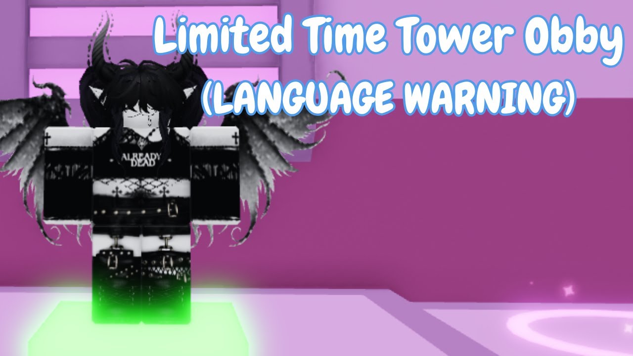 *LANGUAGE WARNING* ROBLOX || Limited Time Tower Obby - YouTube