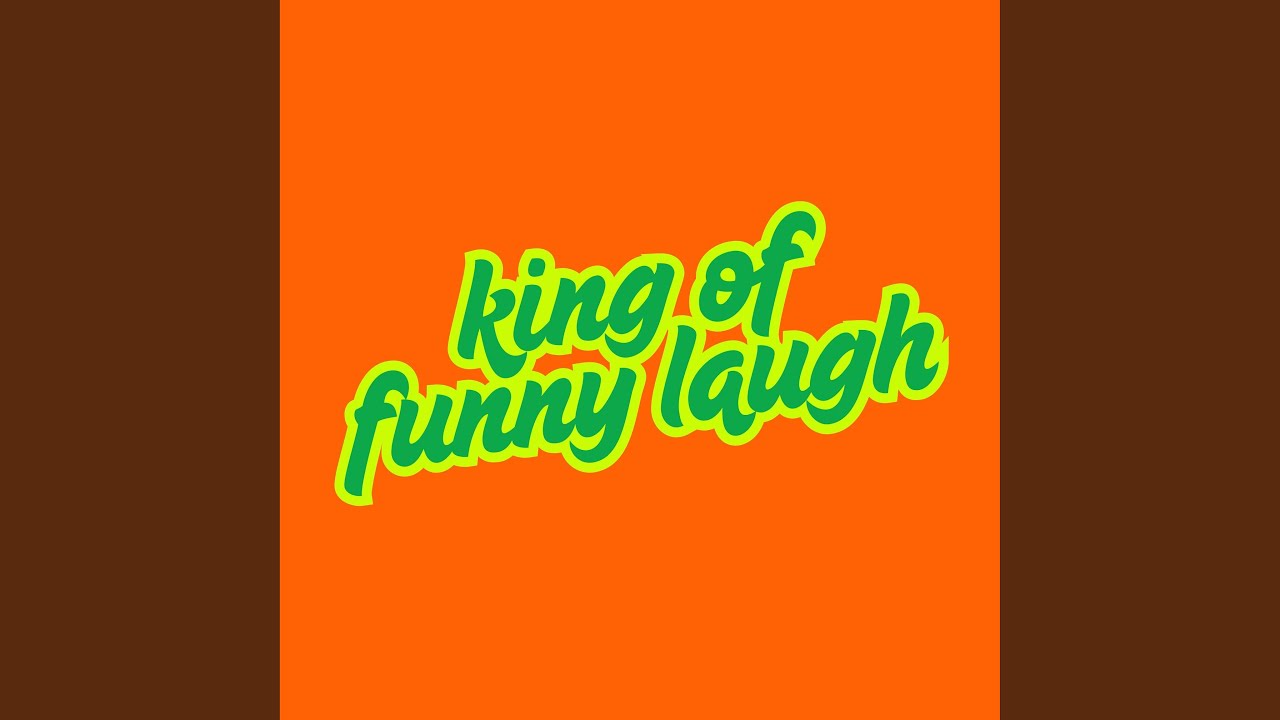 King of Funny Laugh (Preview) - YouTube