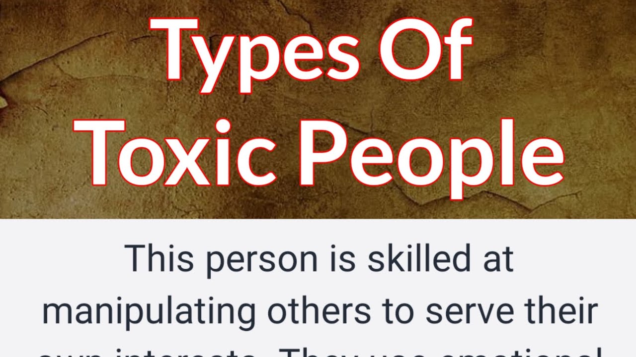 Types of Toxic people that you meet every day,Motivational Quotes ...
