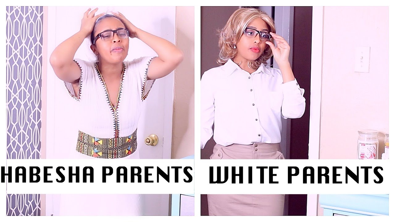 (BLACK PARENTS) HABESHA PARENTS VS WHITE PARENTS (BELLA & DARREN) - YouTube