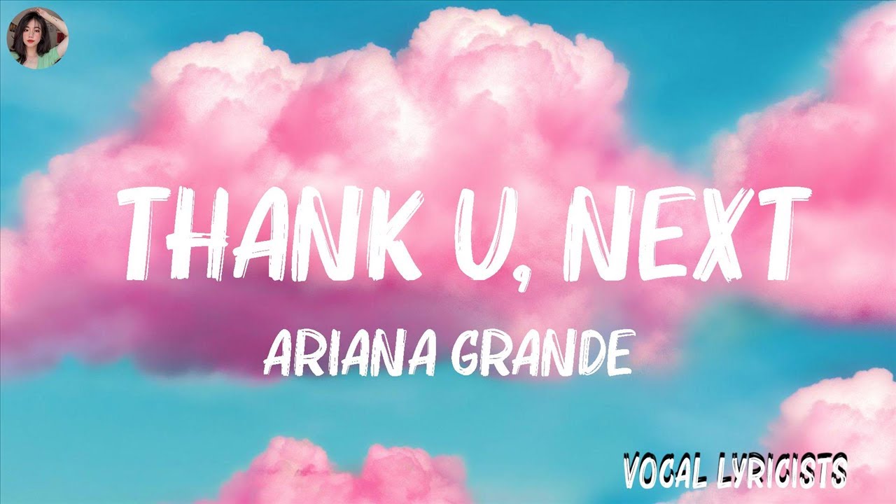 Ariana Grande - thank u, next (Lyrics) | Doja Cat, Justin Bieber ...