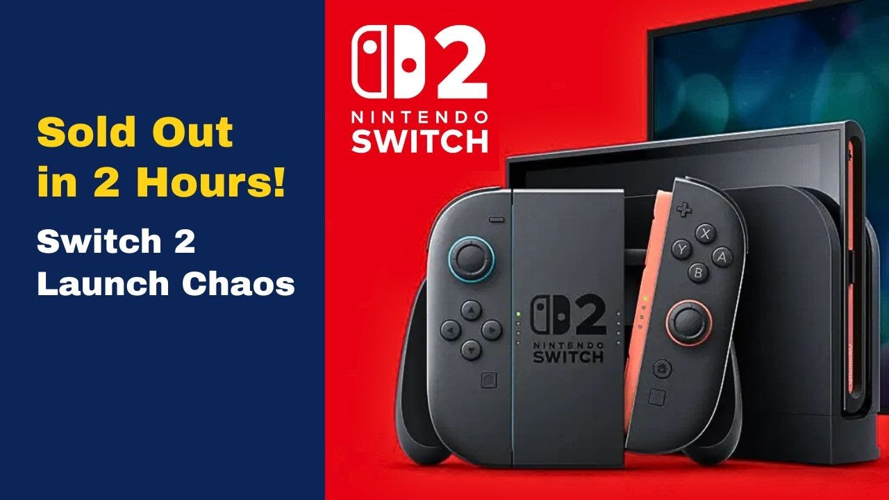 Switch 2 SOLD OUT (2 Hrs)! Record Demand, Resale Chaos & Nintendo's ...