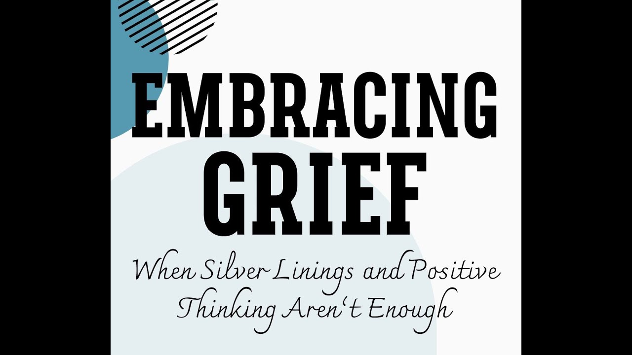 Embracing Grief (week 5) - YouTube