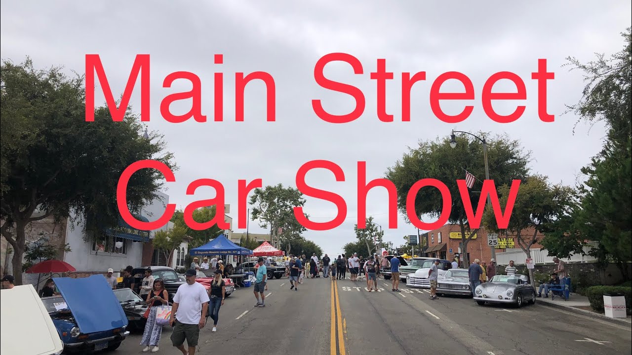 The El Segundo Main Street Car Show 2022 - YouTube