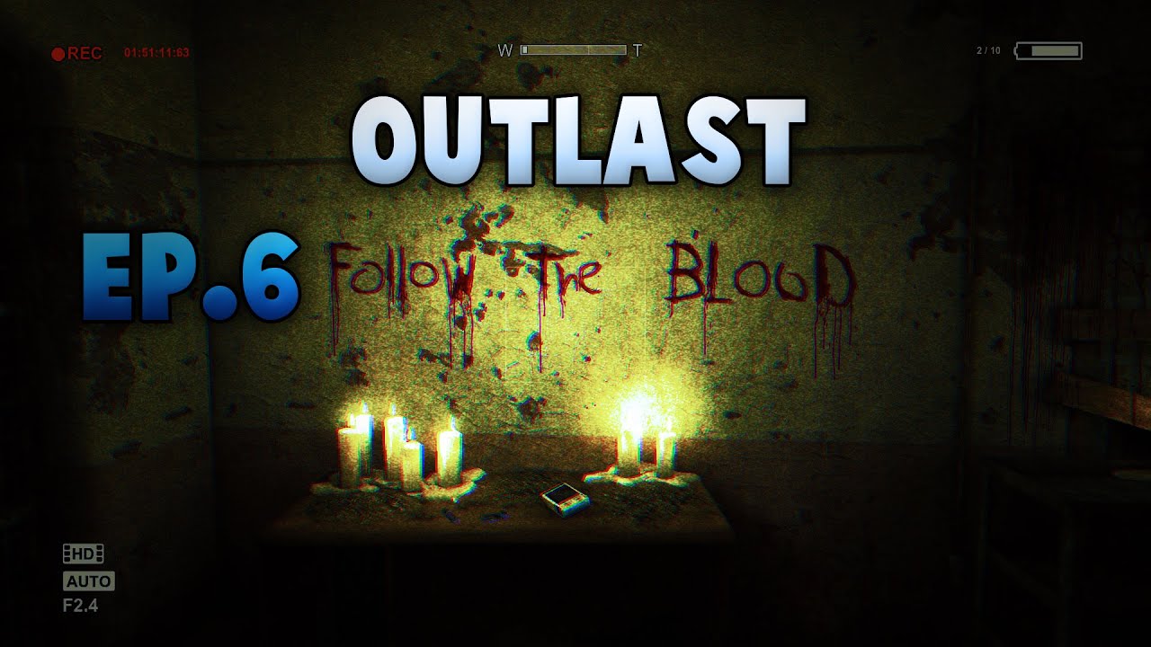 OUTLAST #6 - YouTube