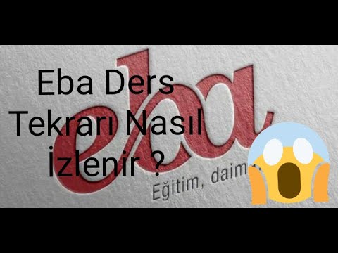 EBA DERS TEKRARI NASIL İZLENİR ?