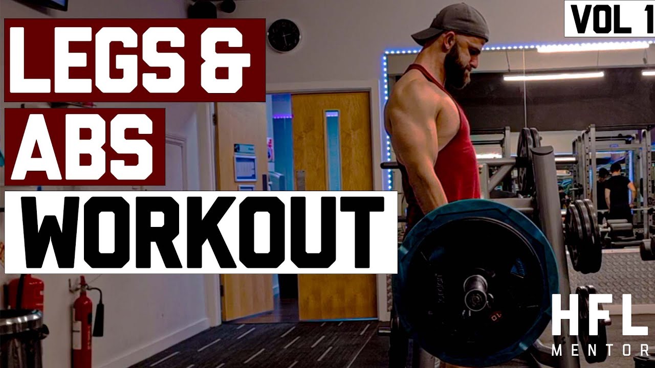 Legs & Abs Workout | Vol 1 | The HFL Mentor - YouTube
